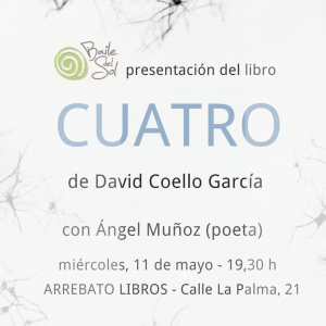 Presentación de «Cuatro», de David Coello – Culturamas