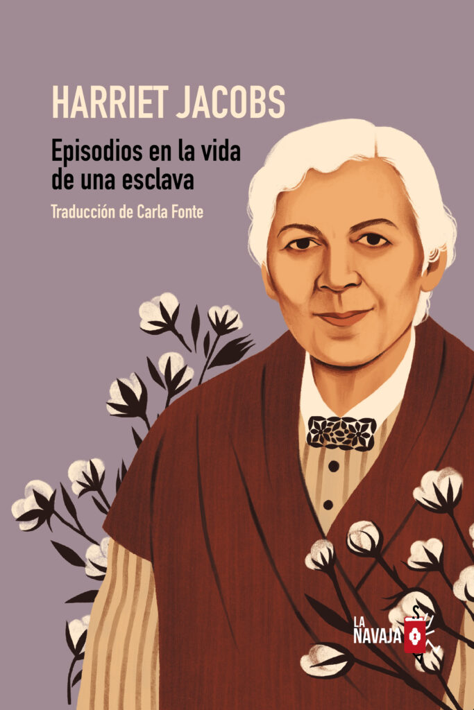 'Episodios en la vida de una esclava', de Harriet Jacobs - Culturamas