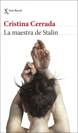 La Maestra De Stalin De Cristina Cerrada Culturamas la-maestra-de-stalin-de-cristina-cerrada-culturamas