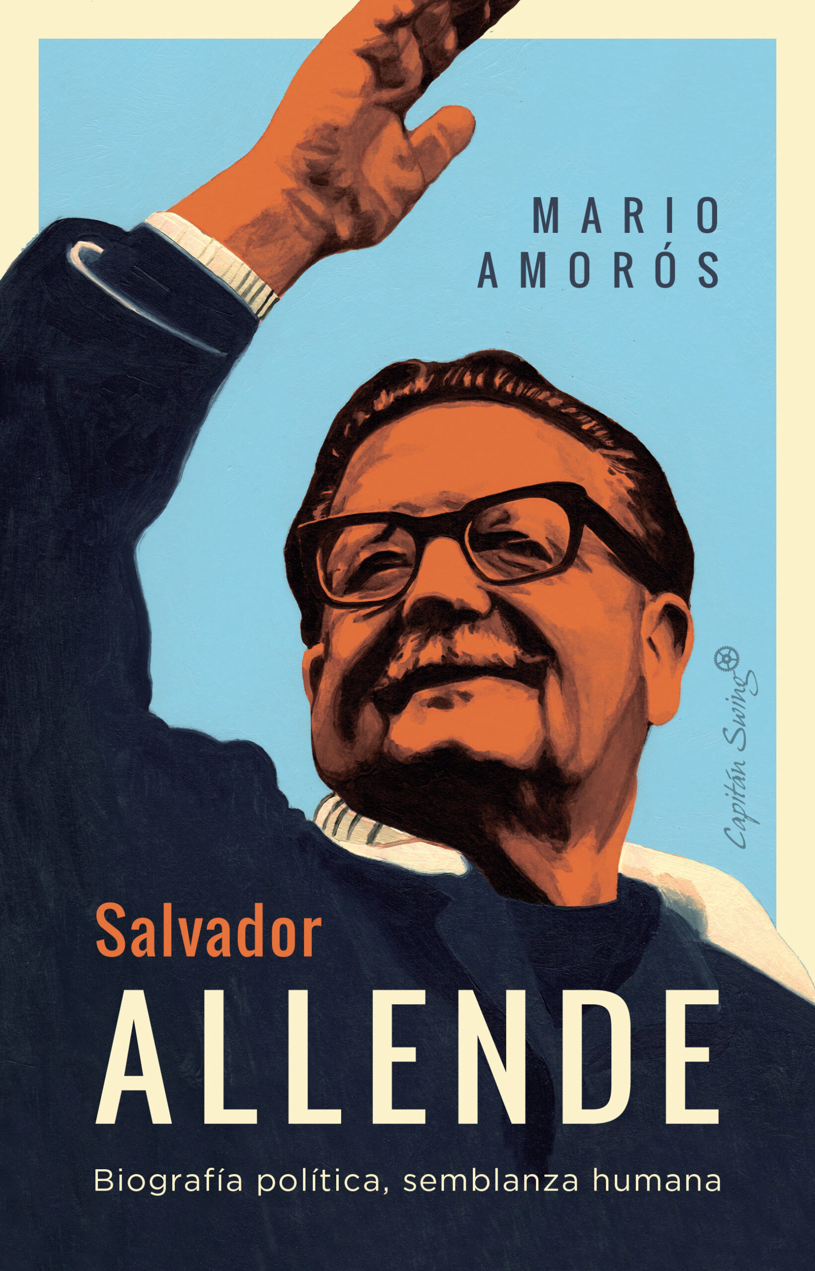 Salvador Allende, biografía política y semblanza humana - Culturamas