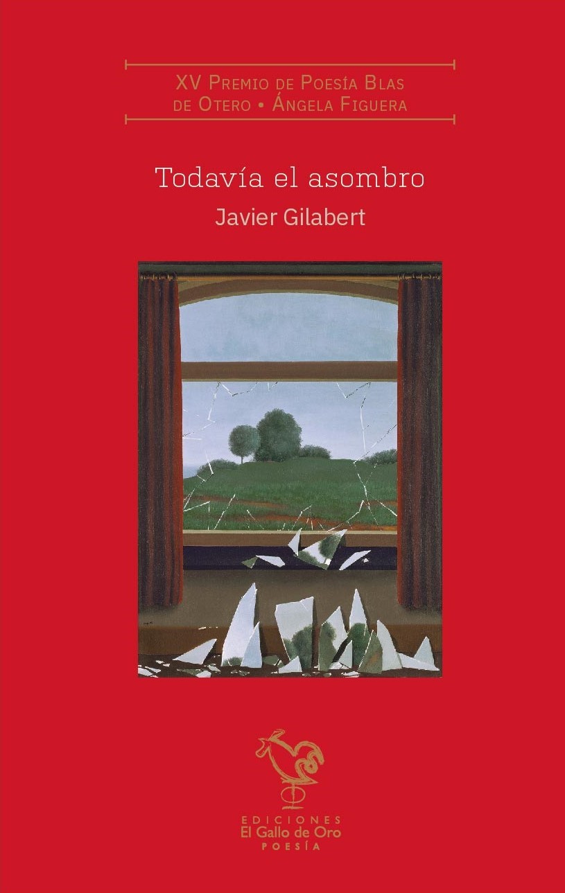 “Todavía el asombro”, de Javier Gilabert - Culturamas
