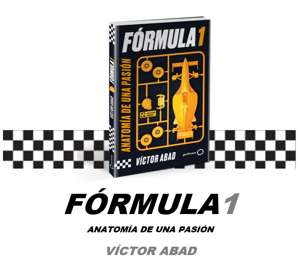 'Fórmula 1. Anatomía de una pasión', de Víctor Abad, el principal ...
