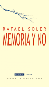 Memoria y no, de Rafael Soler - Culturamas