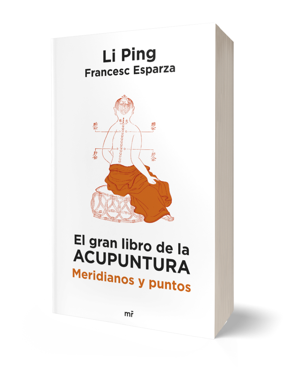 «El gran libro de la acupuntura», de Li Ping y Francesc Esparza - Culturamas