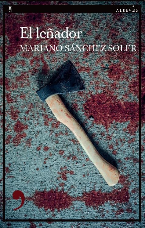 'El leñador', de Mariano Sánchez Soler - Culturamas