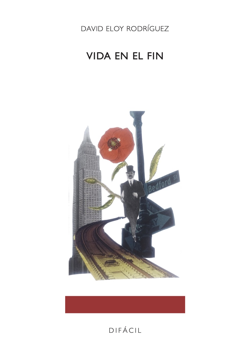 "Vida en el fin", de David Eloy Rodríguez - Culturamas